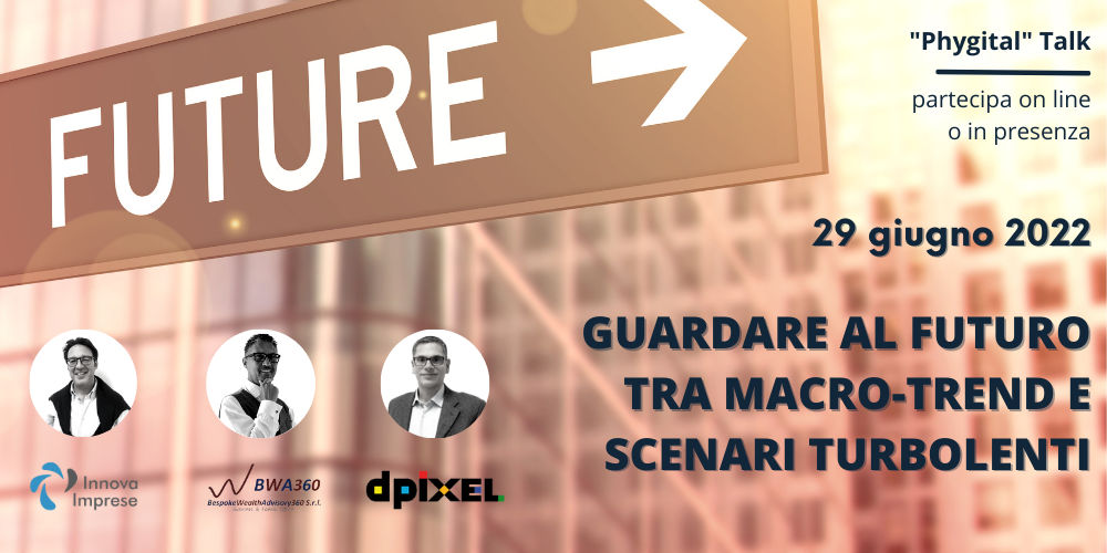 Guardare al futuro tra macro-trend e scenari turbolenti